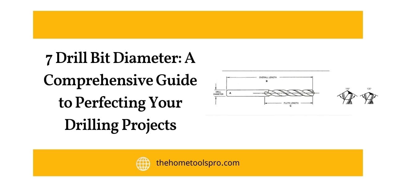 7 Drill Bit Diameter A Comprehensive Guide To Perfecting Your Drilling